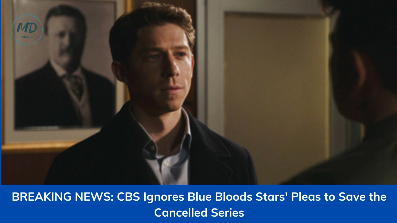 CBS Ignores Blue Bloods Stars’ Pleas to Save the Cancelled Series